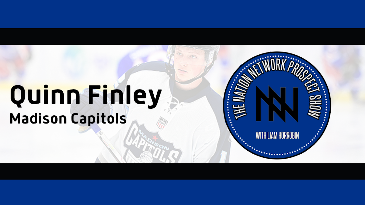The Nation Network Prospect Show: Quinn Finley, Madison Capitols