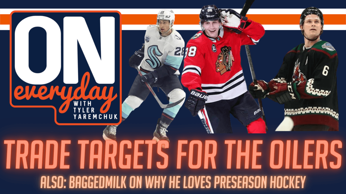 Oilersnation Everyday: Oilers Final Cuts and The Bro Down With Baggedmilk