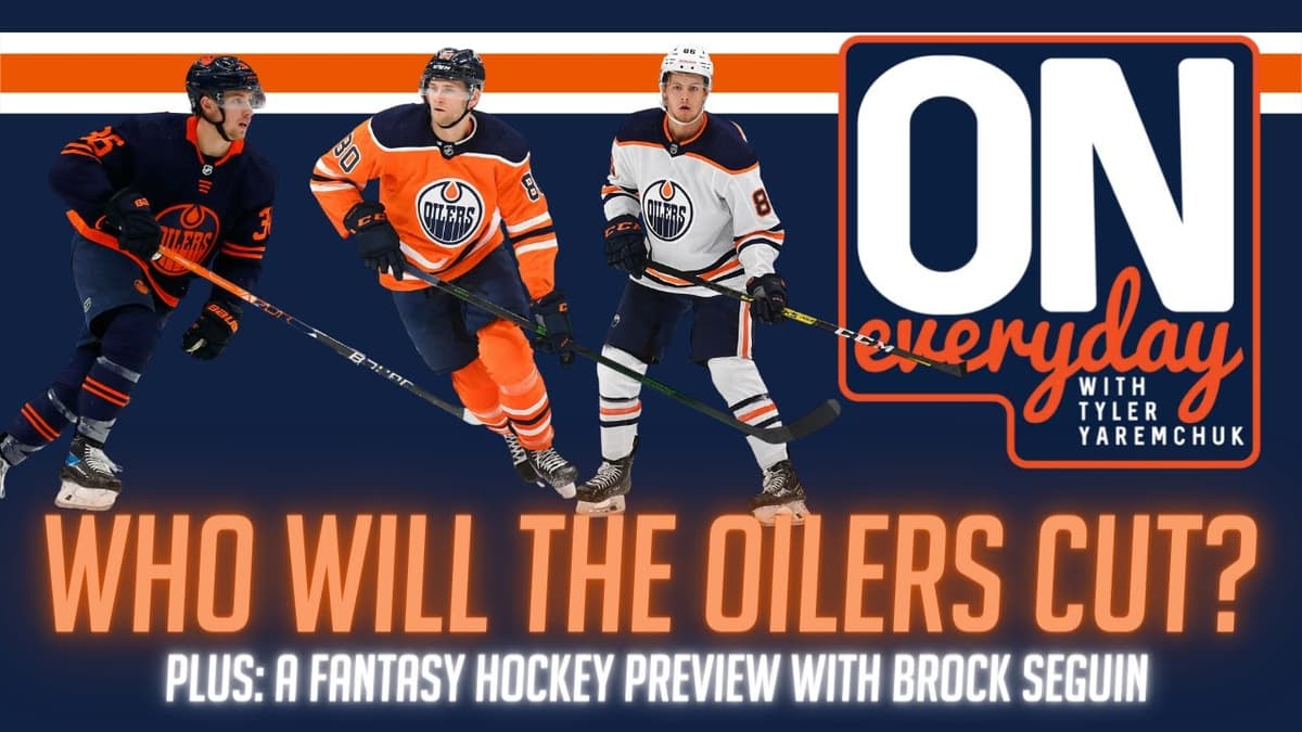 Oilersnation Everyday: Who will make the Oilers cut?