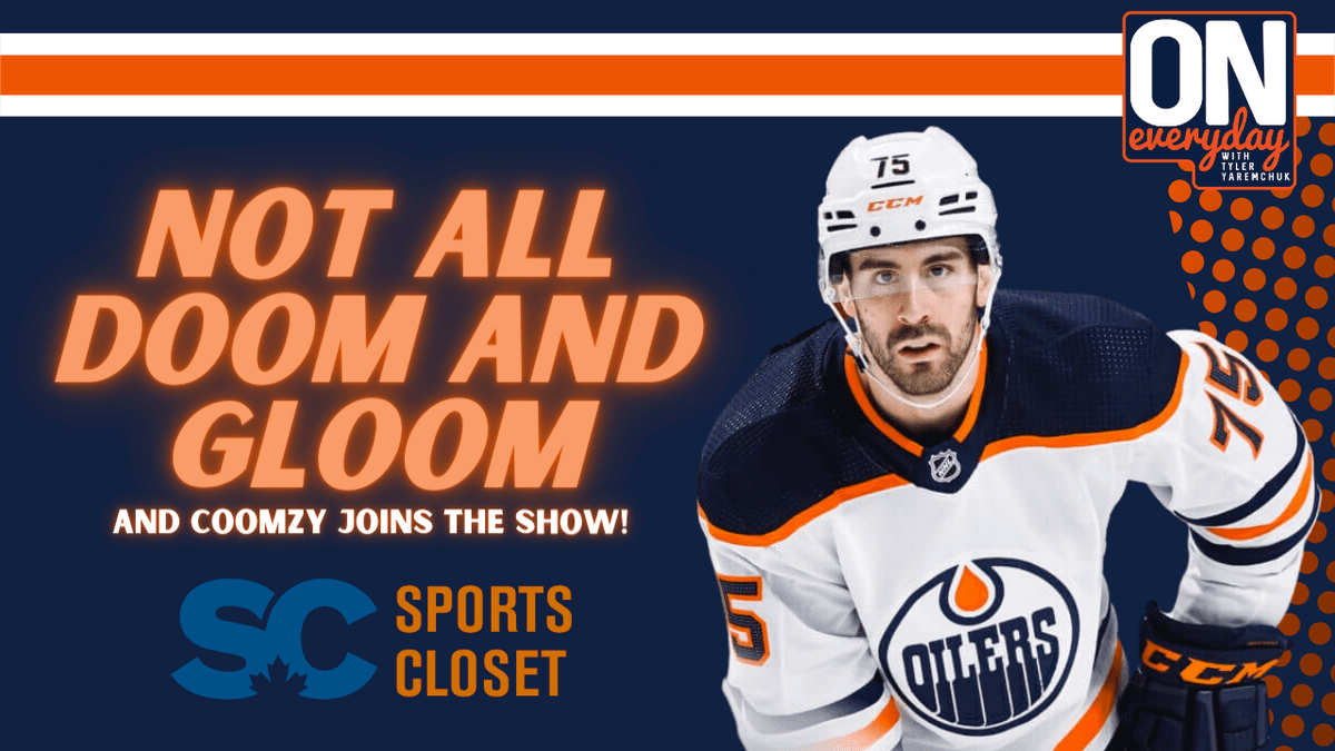 Oilersnation Everyday: Not all doom and gloom