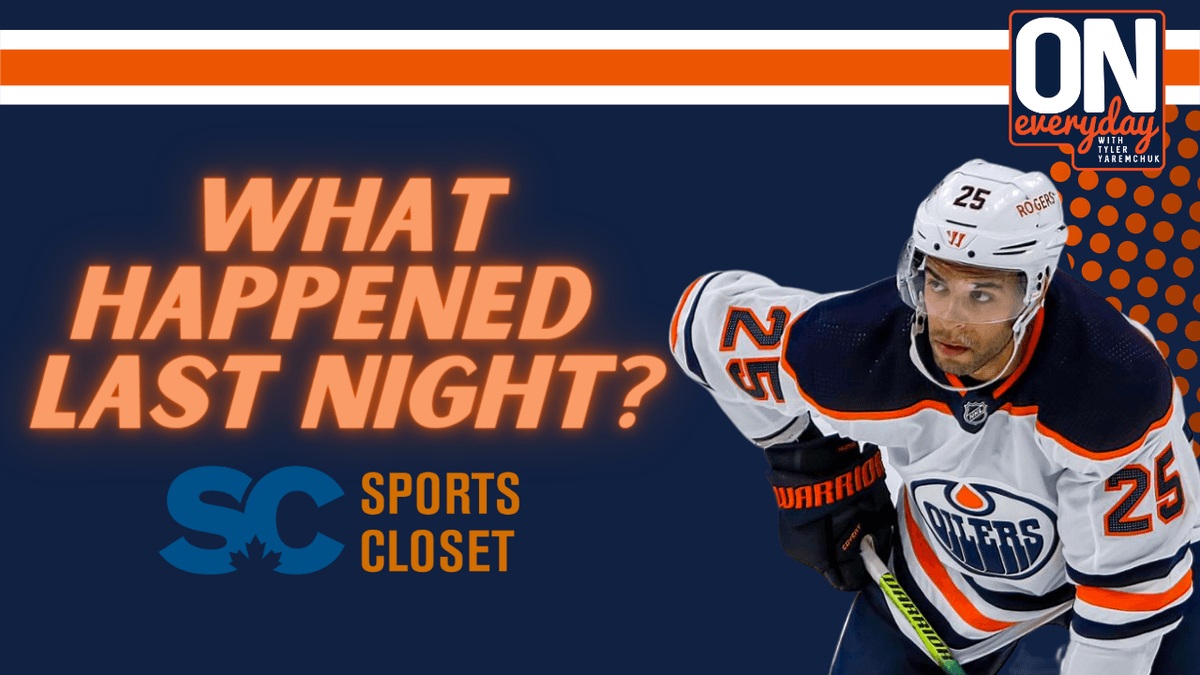 Oilersnation Everyday: What happened last night?