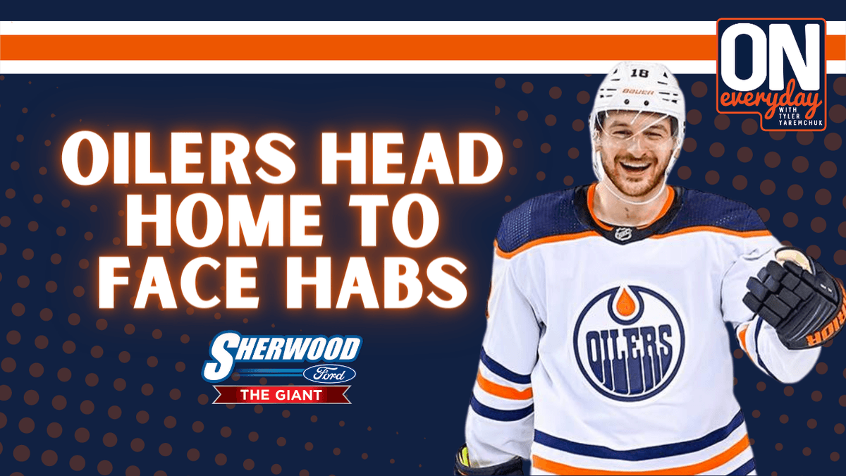 Oilersnation Everyday: Home versus the Habs