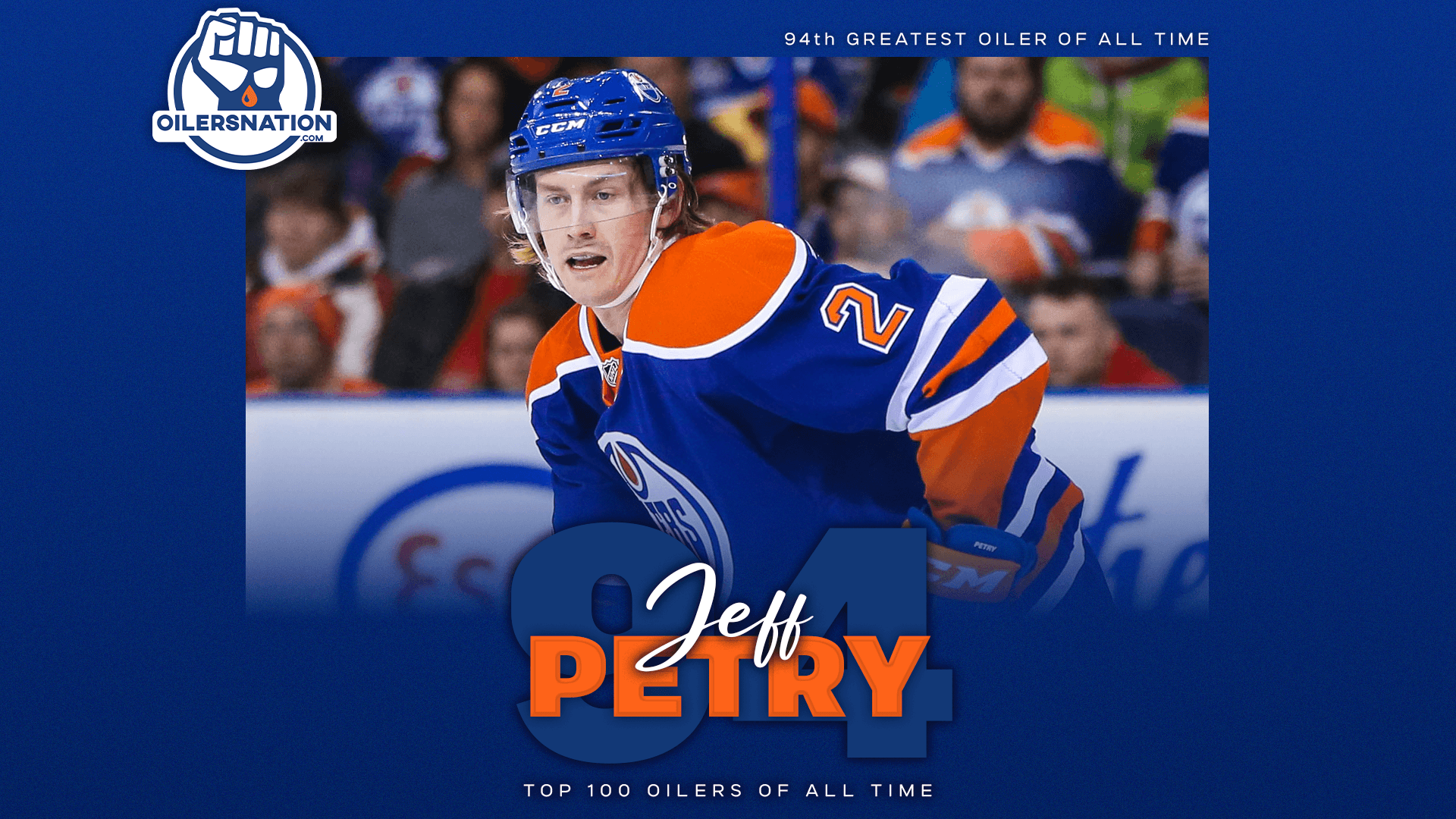 Top 100 Oilers: No. 94 — Jeff Petry