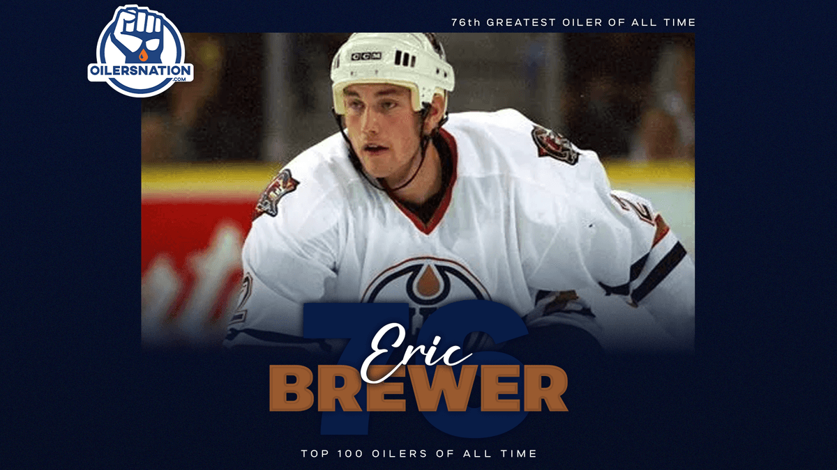 Top 100 Oilers: No. 76 — Eric Brewer