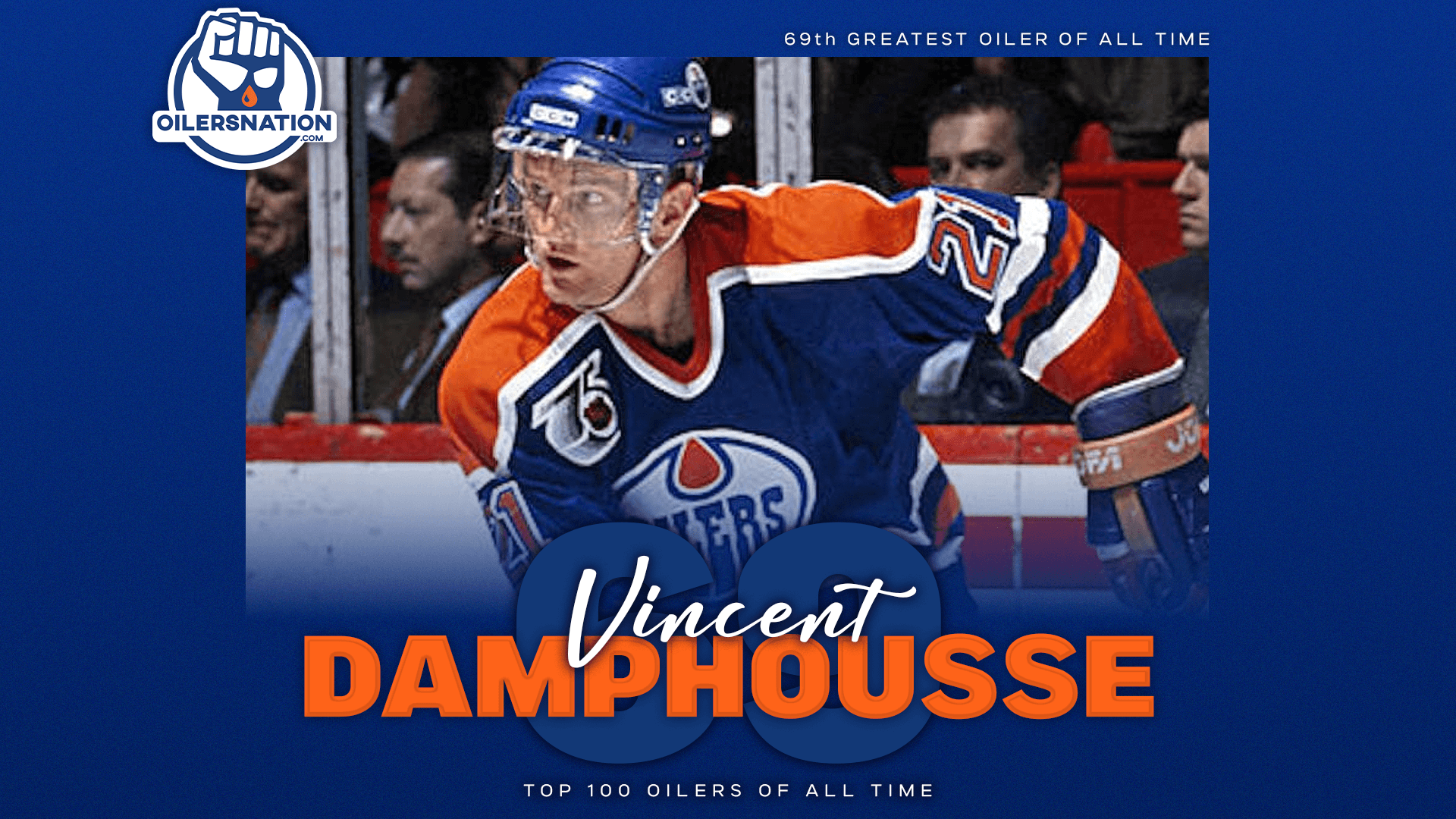 Top 100 Oilers: No. 69 — Vincent Damphousse
