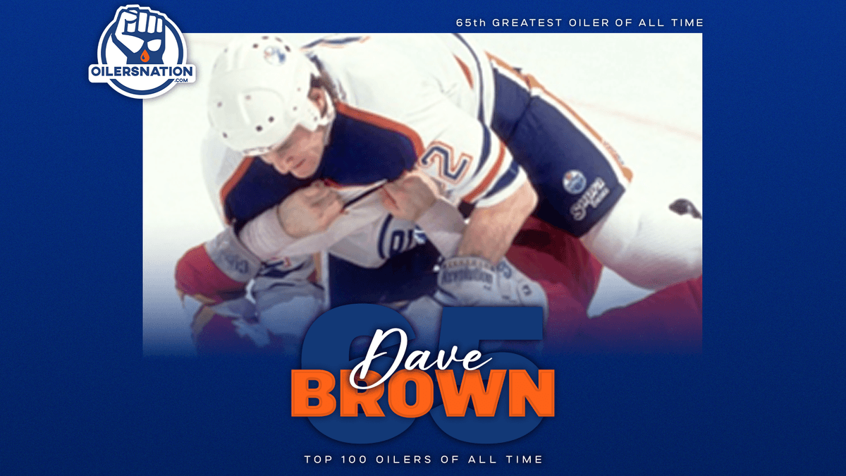 Top 100 Oilers: No. 65 — Dave Brown