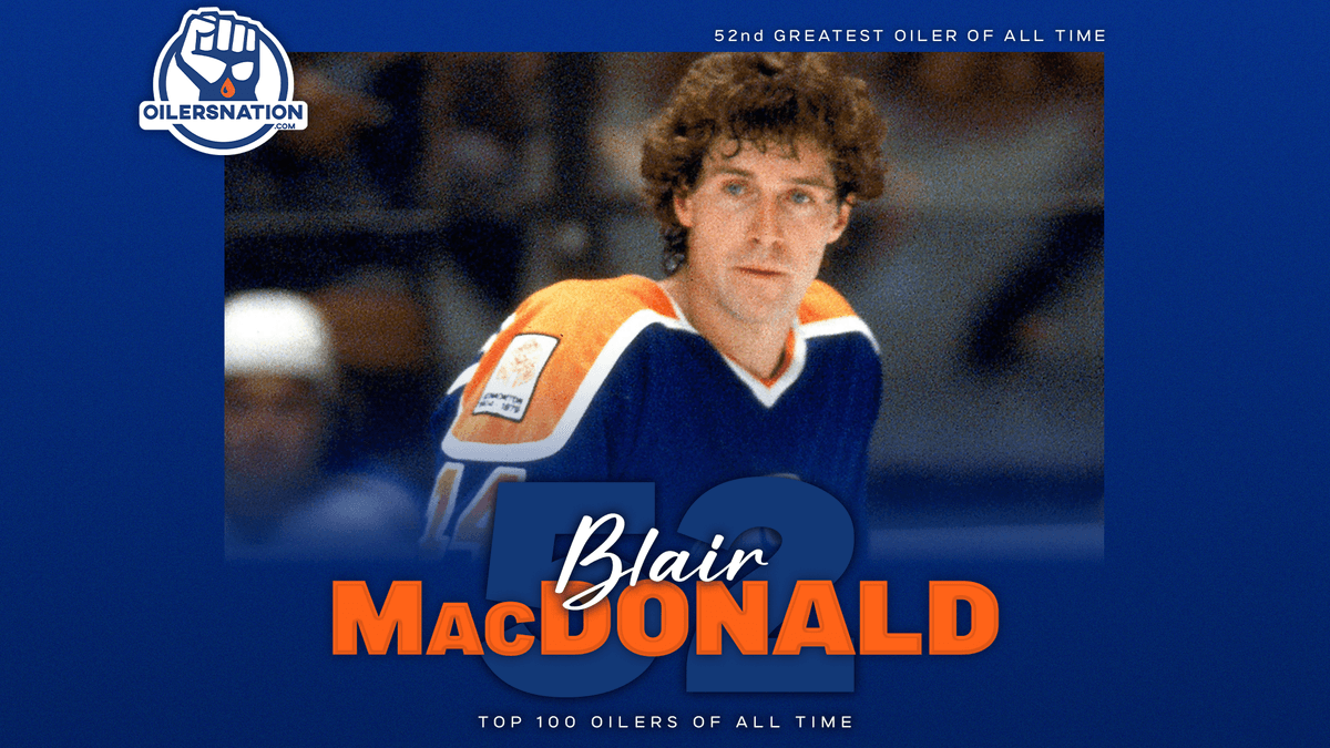 Top 100 Oilers: No. 52 – Blair MacDonald